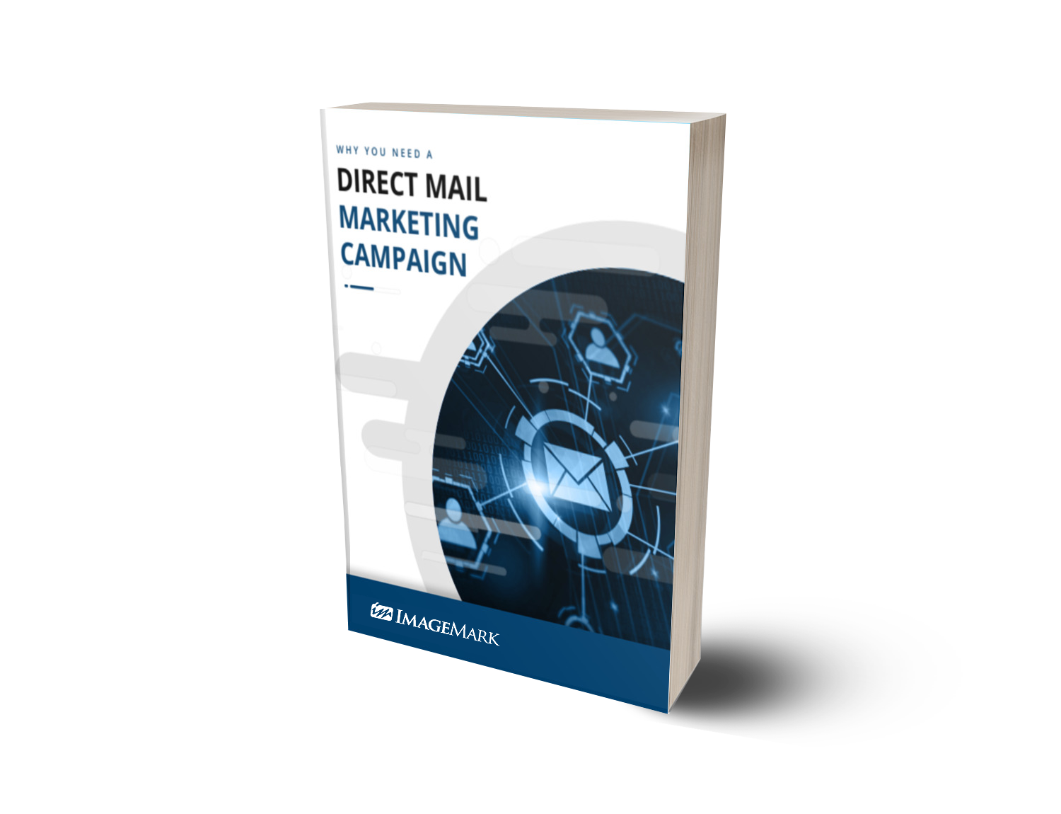 Why You Need a Direct Mail Marketing Campaign | ImageMark Business ...